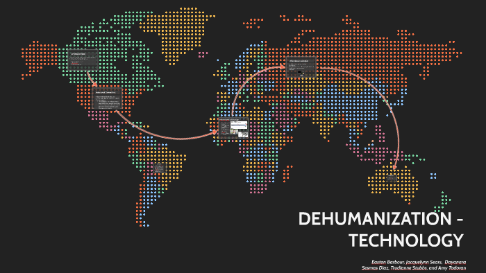 DEHUMANIZATION - TECHNOLOGY by Amy Todoran