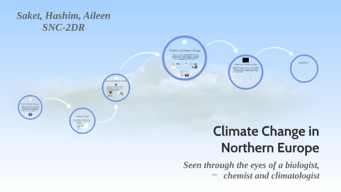 Climate Change in Northern Europe by Aileen Duff on Prezi