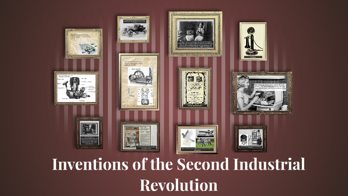 Inventions of the Second Industrial Revolution by Claire Clippard on Prezi