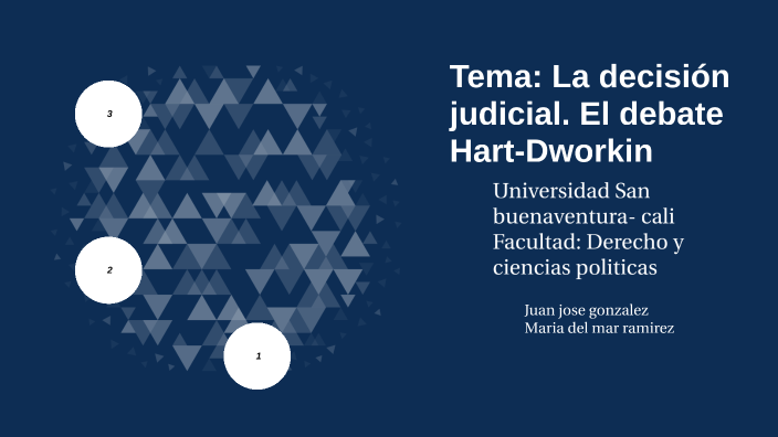 La decisión judicial . El debate de Hart-Dworkin by Maria del mar ...