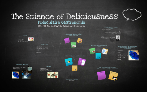 The Science of Deliciousness by Danique L on Prezi