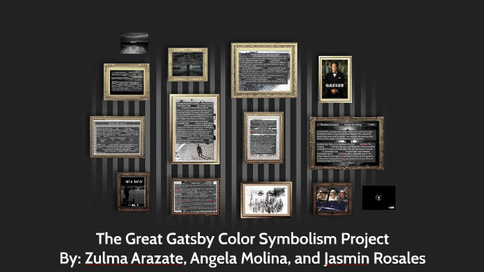 The Great Gatsby Color Symbolism Project by Jasmin Rosales on Prezi