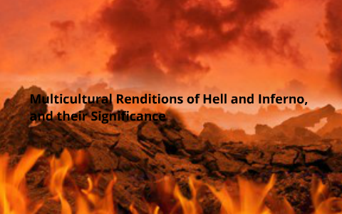Multicultural Renditions of Hell by Adrian Zurita on Prezi