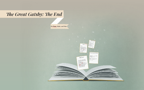 The Ending of the Great Gatsby by Unknown Unknown on Prezi