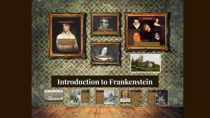 Introduction to Frankenstein by Laurel Mueller on Prezi