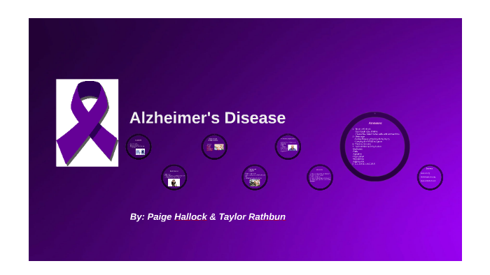 Alzheimer's Disease by Taylor Rathbun on Prezi