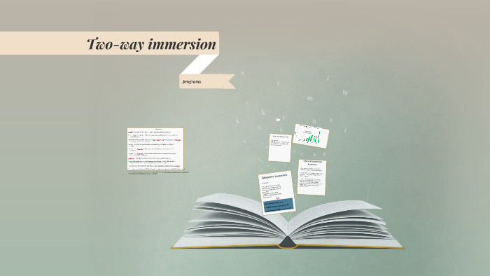 Two-way immersion by abdullah albaqshi on Prezi