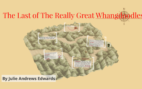 The Last of The Really Great Whangdoodles by PARKER KADING on Prezi