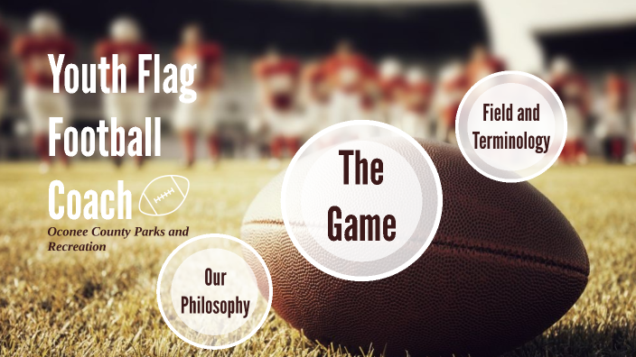 Youth Flag Football Coach Training - 2024 by Tyler Hartzog on Prezi