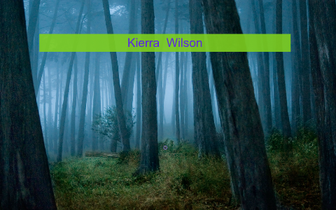 Kierra Wilson by on Prezi