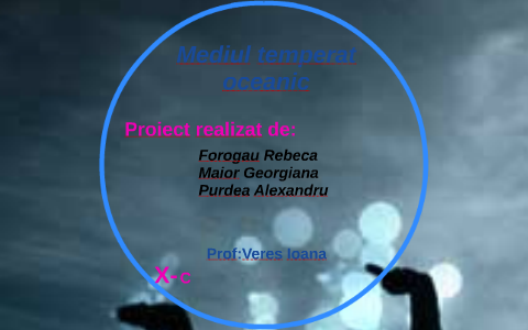 Mediul temperat oceanic by forogau tobias on Prezi