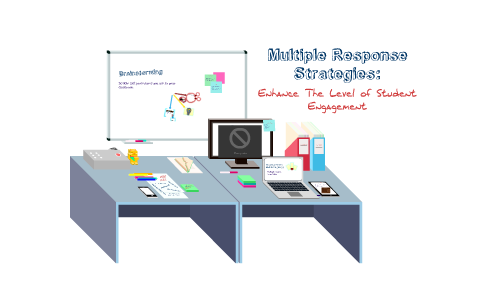 Multiple Response Strategies by Sandralis Gonzalez on Prezi