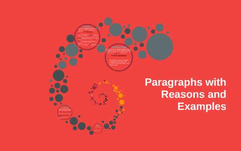 Paragraphs with Reasons and Examples by Vaneetha Christopher on Prezi