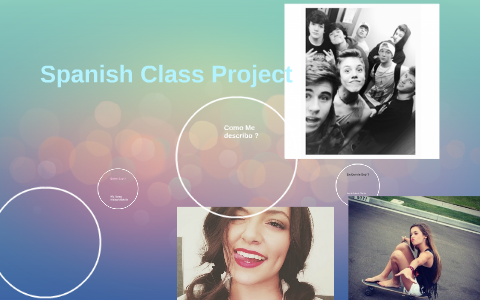 Spanish Class Project by Maleah Bridle
