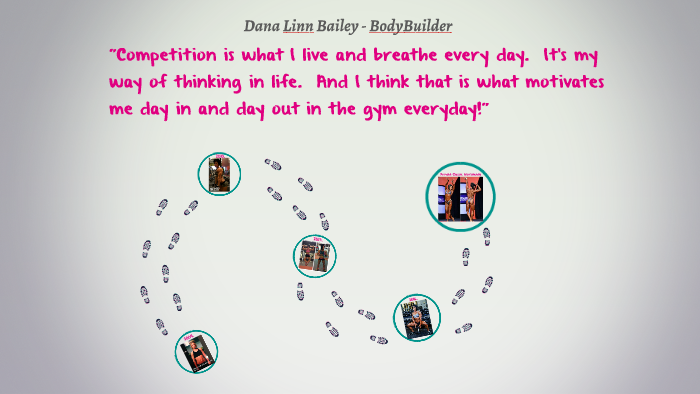 Dana Linn Bailey - BodyBuilder by Anna Molnár on Prezi