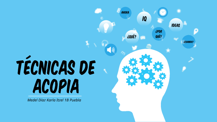 Técnicas de acopio by Karla Medel on Prezi
