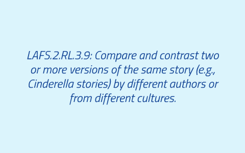 Compare and contrast two or more versions of the same story by Summer ...