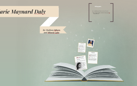 Marie Maynard Daly IB Bio presentation by Madison Ogburn on Prezi