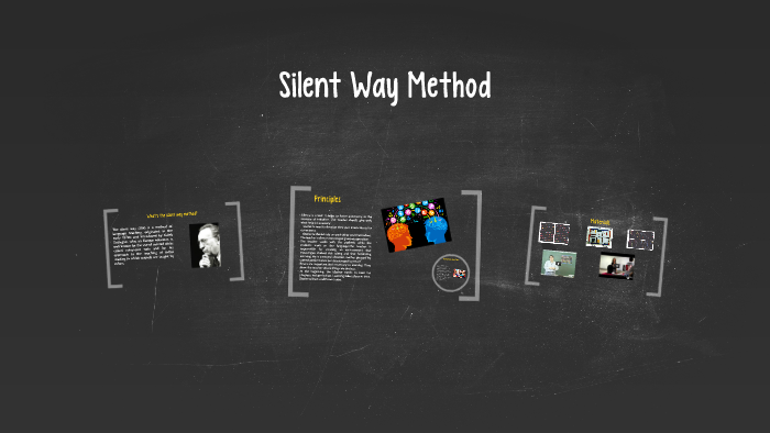 Silent Way Method by Jenniffer Hercules on Prezi