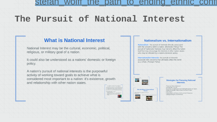 The Pursuit of National Interest: Chapter 10 by Justin Lessard on Prezi