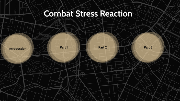 Combat Stress Reaction by Ryan King on Prezi