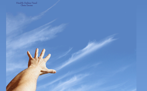 Health Online Final by Chris Enciso on Prezi