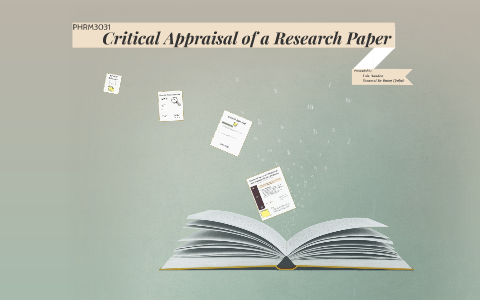 Critical Appraisal of a Research Paper by Lois D on Prezi