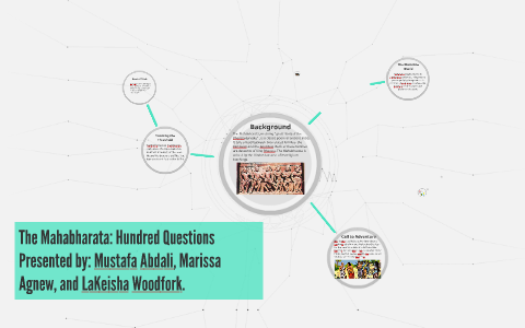 The Mahabharata: Hundred Questions by Marissa Agnew on Prezi