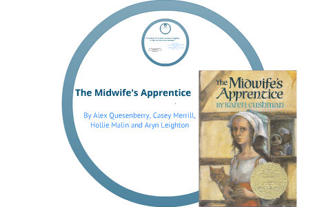 The Midwife's Apprentice by Aryn Leighton