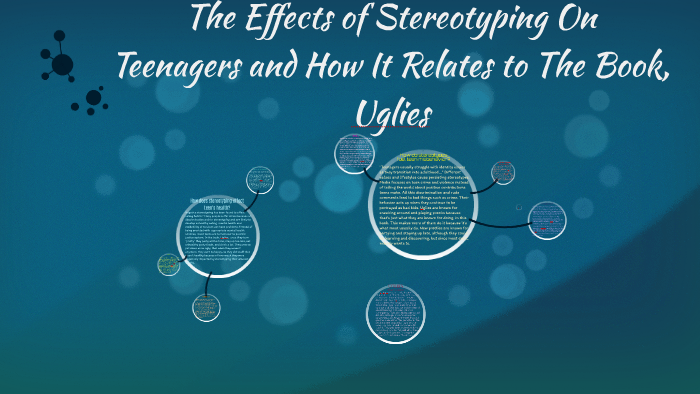 The Effects of Stereotyping On Teenagers by Noe Boggan on Prezi