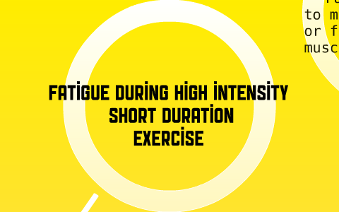 Fatigue During High Intensity, Short Duration Exercise by Joe Grace on ...