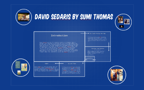 David Sedaris by Sumi Thomas on Prezi