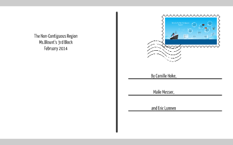 Come to the Non-Contiguous Region! by Cami Hoke on Prezi