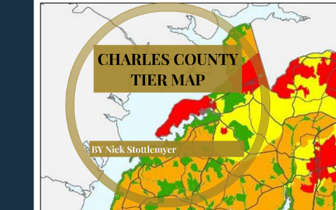 CHARLES COUNTY TIER MAP by nick stottlemyer on Prezi
