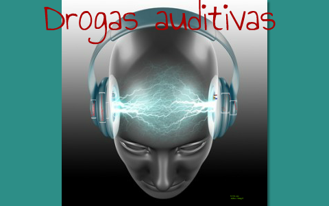 Drogas auditivas by Julia Rangel