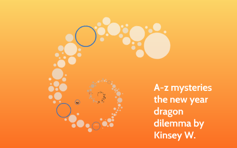A-z mysteries the new year dilemma by Kinsey.w by Melissa Hengst