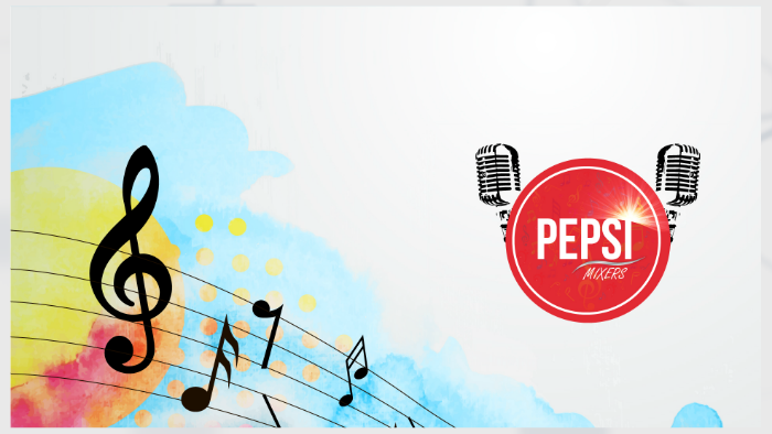 PEPSI MIXERS by Hatim Raja on Prezi