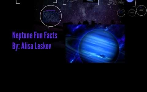 Neptune Fun Facts by Alisa Leskov on Prezi