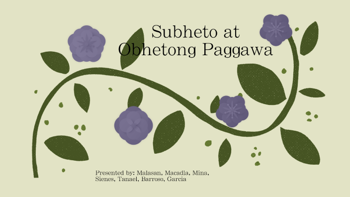 Subheto at Obheto by rosemarie malasan on Prezi