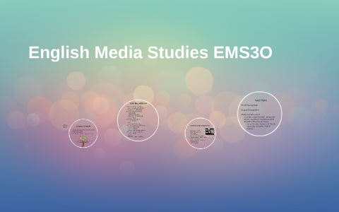 English Media Studies EMS3O by Samantha Beattie on Prezi