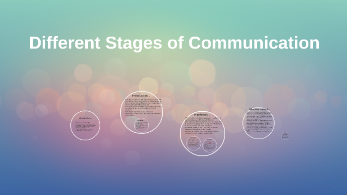 Different Stages of Communication by Camila Aguayo on Prezi