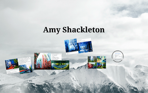 Amy Shackleton by Julia Skellie on Prezi