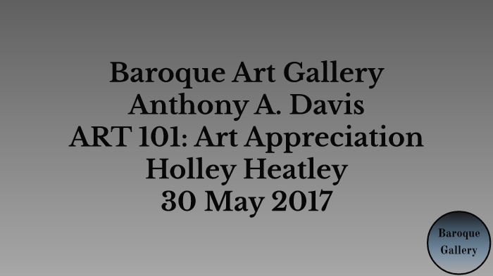 ART 101 Final Project by Anthony Davis on Prezi