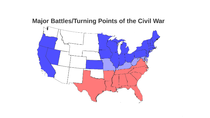 Major Battles/Turning Points of the Civil War by ethan snowden on Prezi