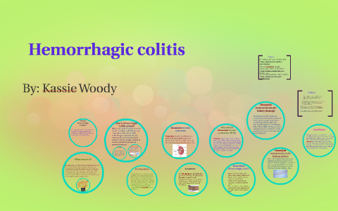 Hemorrhagic colitis by kassie woody on Prezi