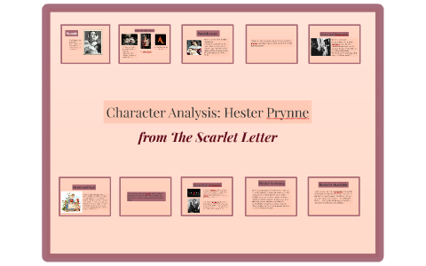 Character Analysis: Hester Prynne by Jennifer Amaya on Prezi