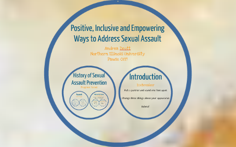 Positive, Inclusive, and Empowering Ways to Address Sexual Assault by ...