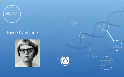 Joyce travelbee by diegoteran cortes on Prezi