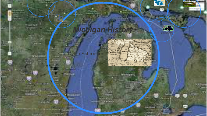 Michigan History by Dylan Schroeder