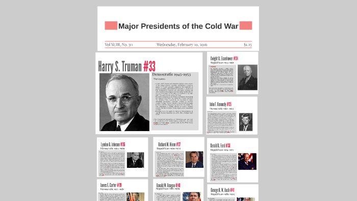 Major Presidents of the Cold War by carol hubbard on Prezi